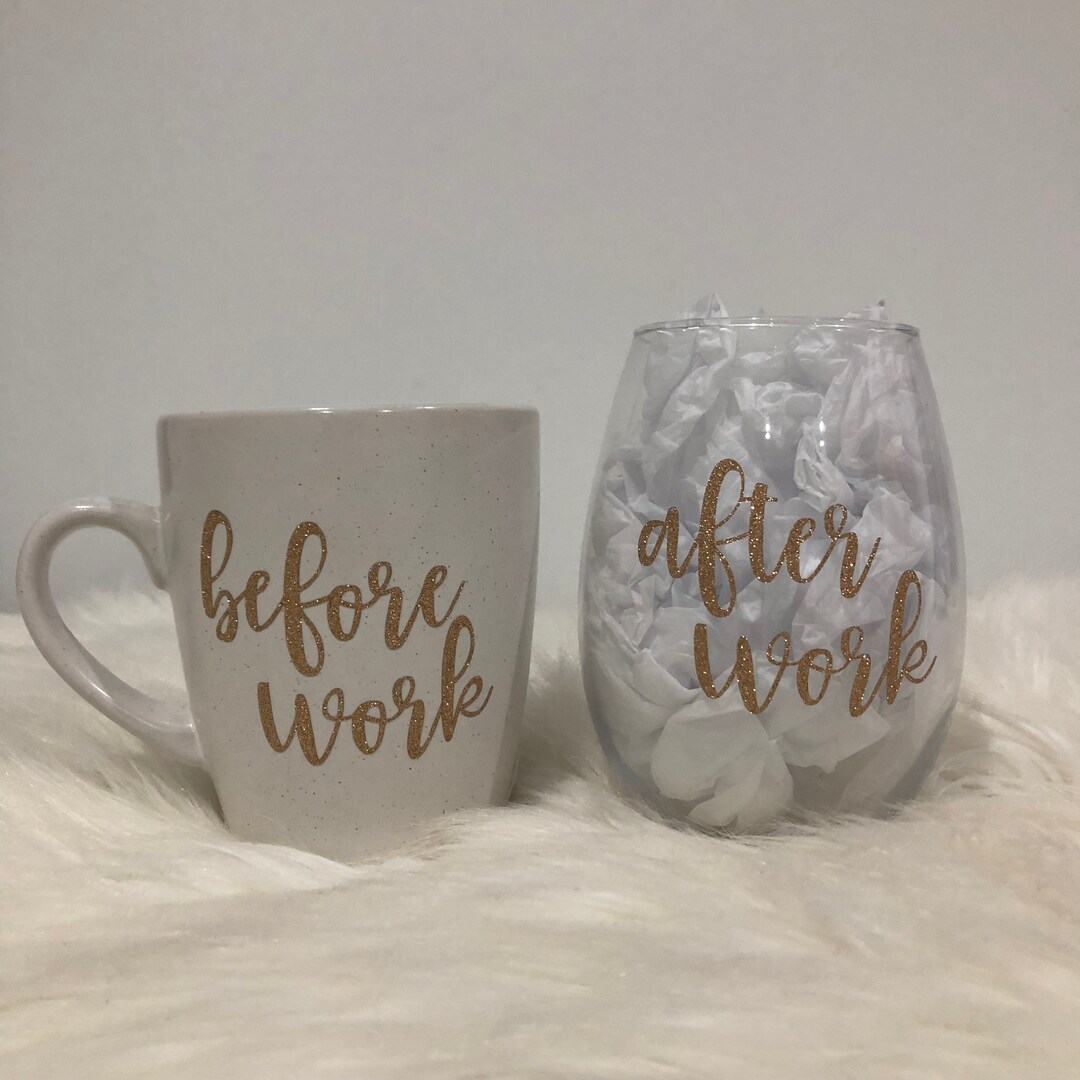Before Work After Work DECAL ONLY || Decal || Mug || Wine Glass ...