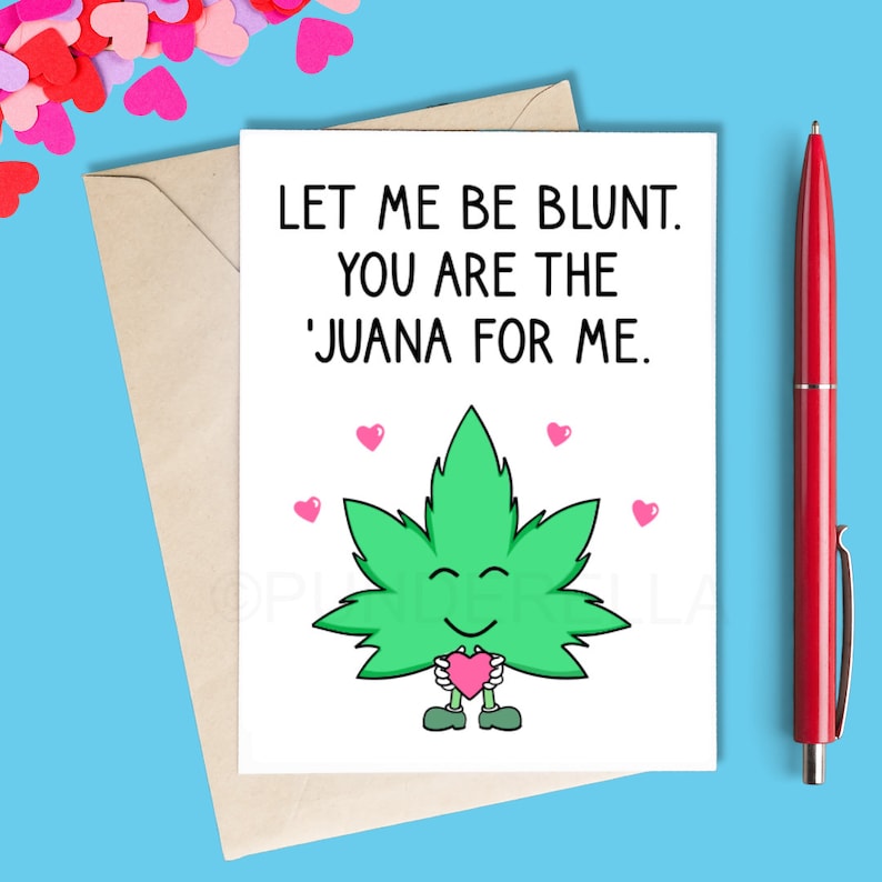 Weed Card Weed Valentine Funny Weed Card Anniversary Romantic - Etsy