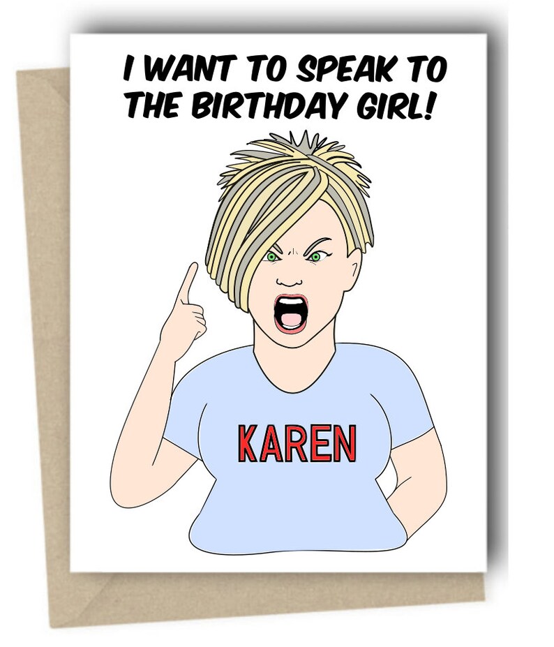 Karen Birthday Card Don't Be a Karen I Want to Speak | Etsy