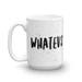 Whatevs Coffee Mug - Etsy