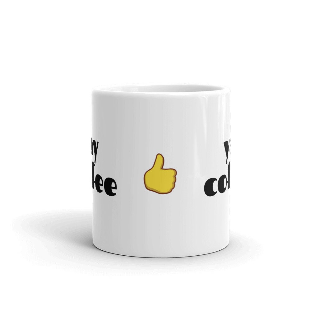 Yay Coffee Thumbs up Unique Funny Coffee Mug - Etsy UK
