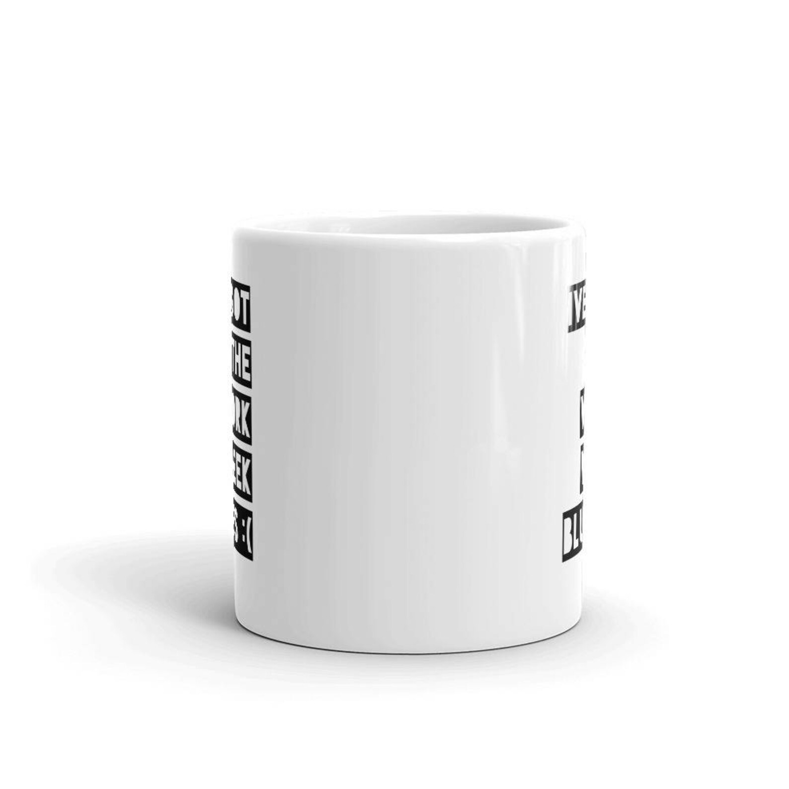 I've Got the Work Week Blues Mug - Etsy