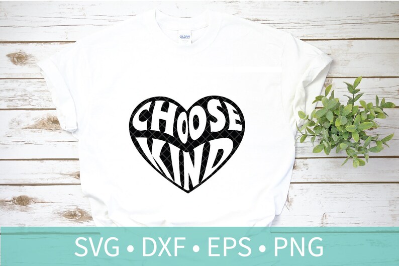 Choose Kind Heart SVG DXF Png Jpg Choose Kind Cricut - Etsy