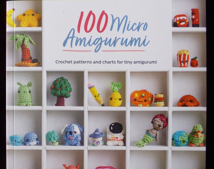 100 Micro Amigurumi Crochet Patterns and Charts for Tiny Amigurumi by ...