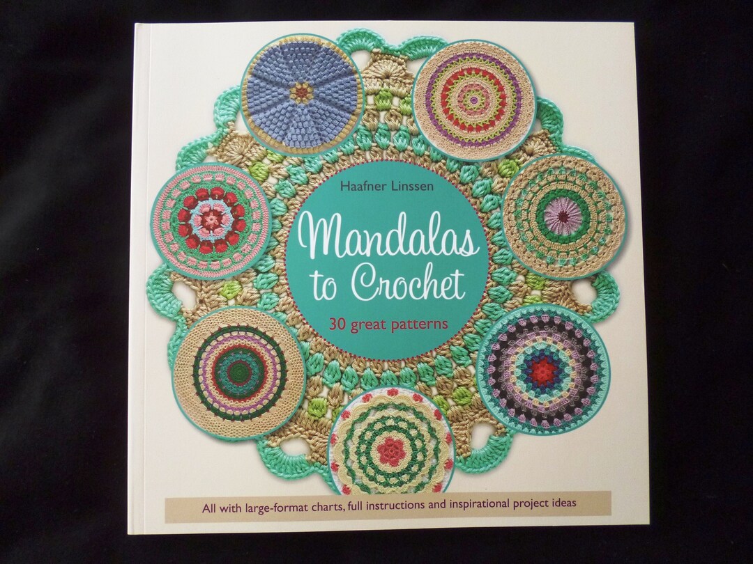 Mandalas to Crochet - Crochet Book With 30 Patterns & 7 Projects Ideas ...