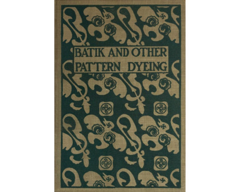 Batik and Other Pattern Dyeing - Old Batik Designs - Principles Dyeing ...