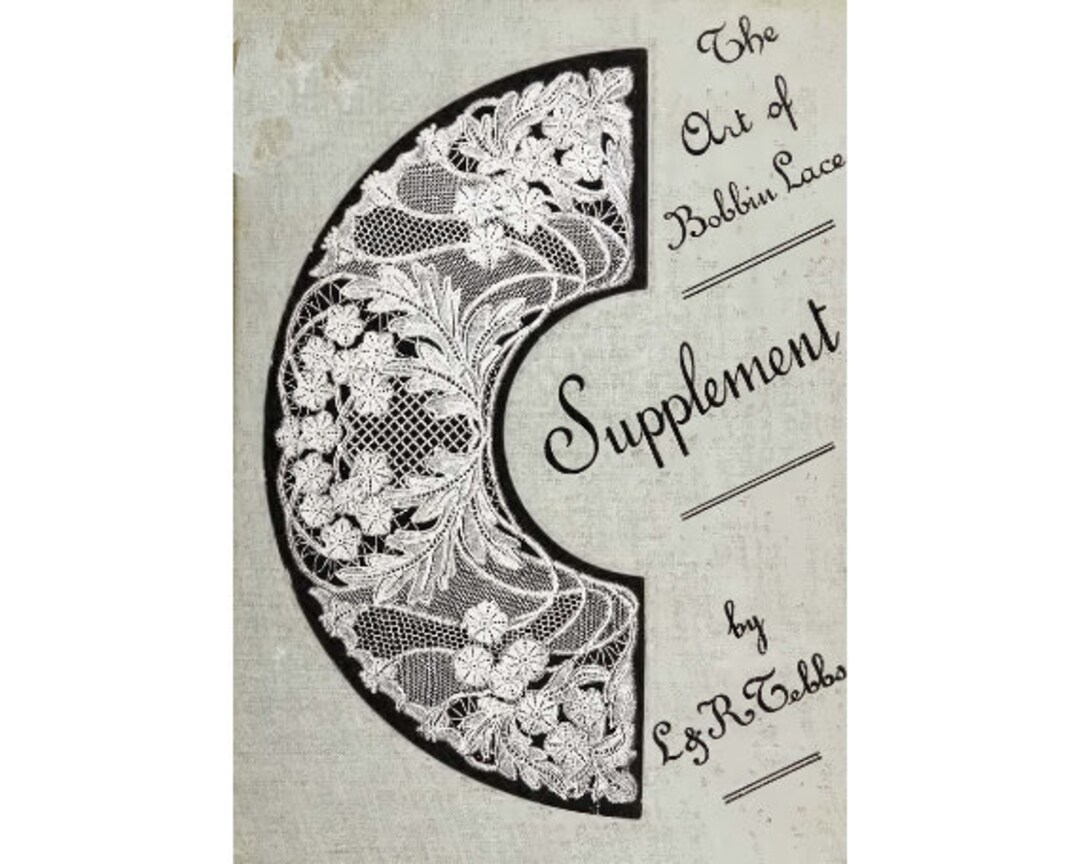 Supplement to the Art of Bobbin Lace - Venetian Milanese Genoese ...