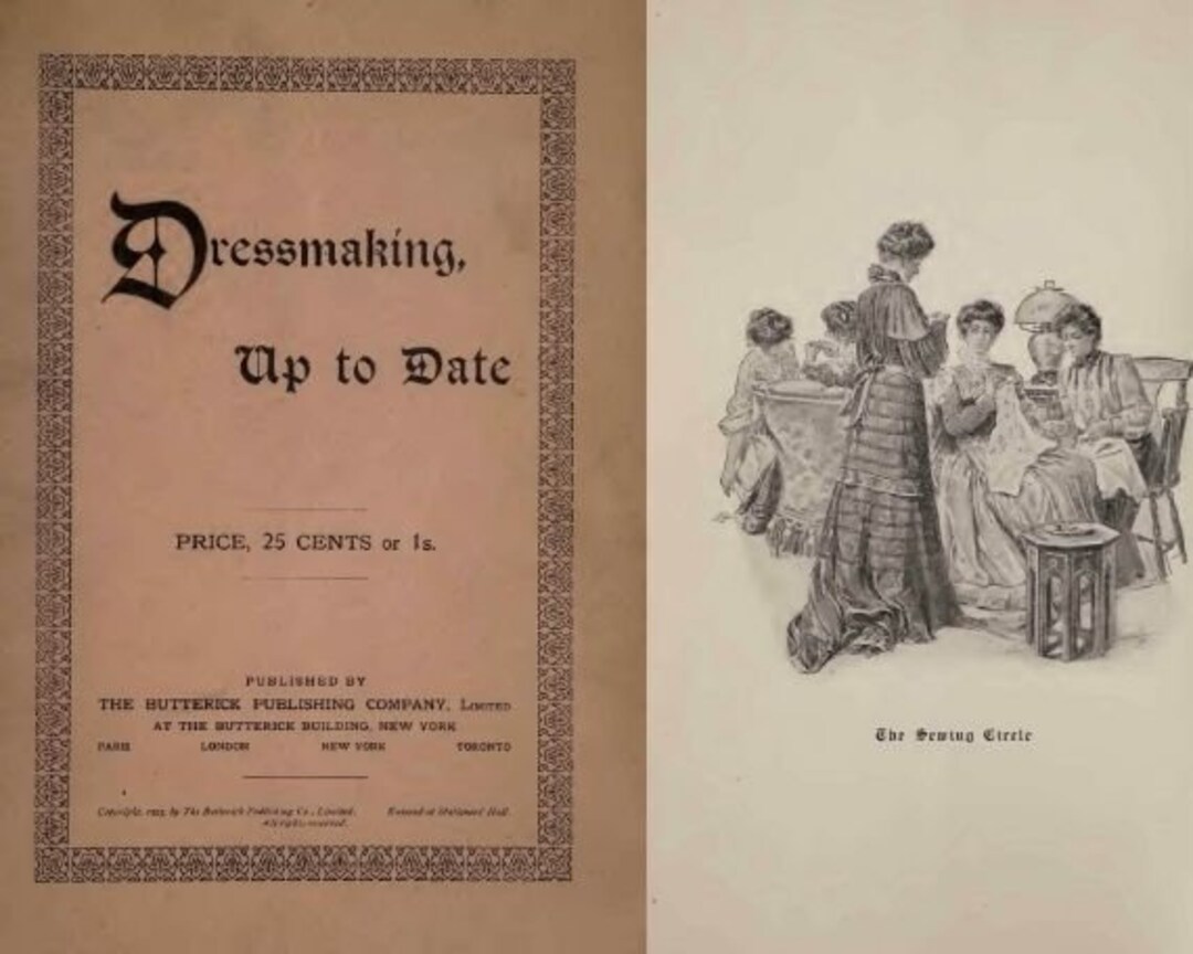 Dressmaking up to Date - Complete Fully Illustrated Instructions Sewing ...