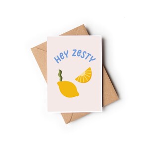 You're Zesty | You're Cute Card, Flirty Card, Fun Friendship Card ...