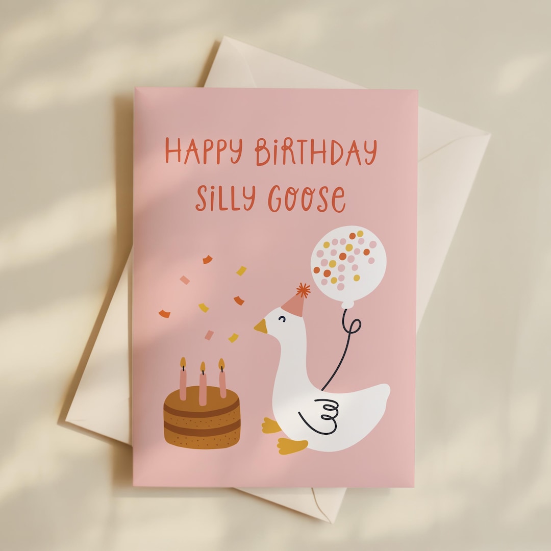 Silly Goose Birthday Card | Cake Illustration - Etsy