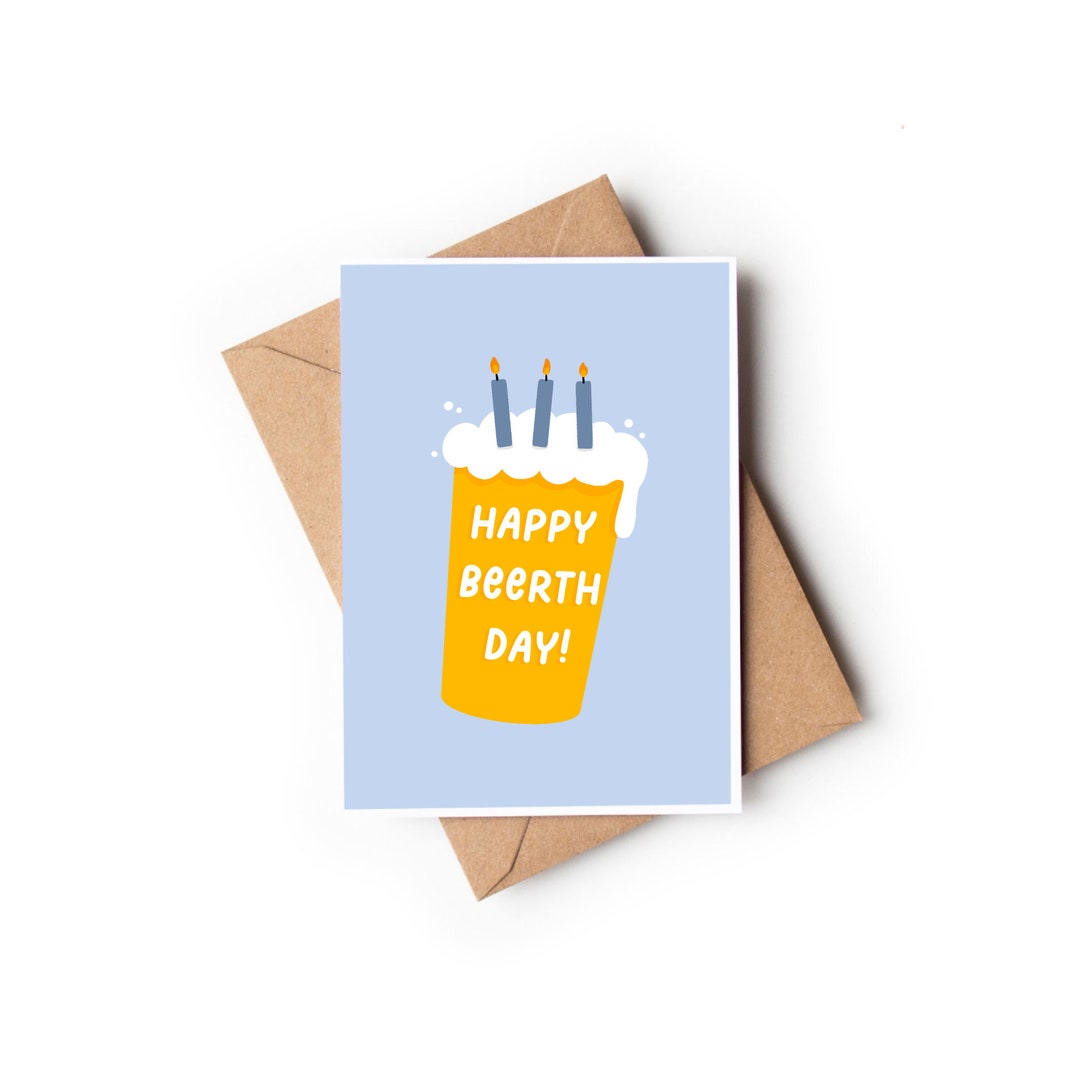 Beer Birthday Card | Beerthday Birthday Card, Celebration Card ...