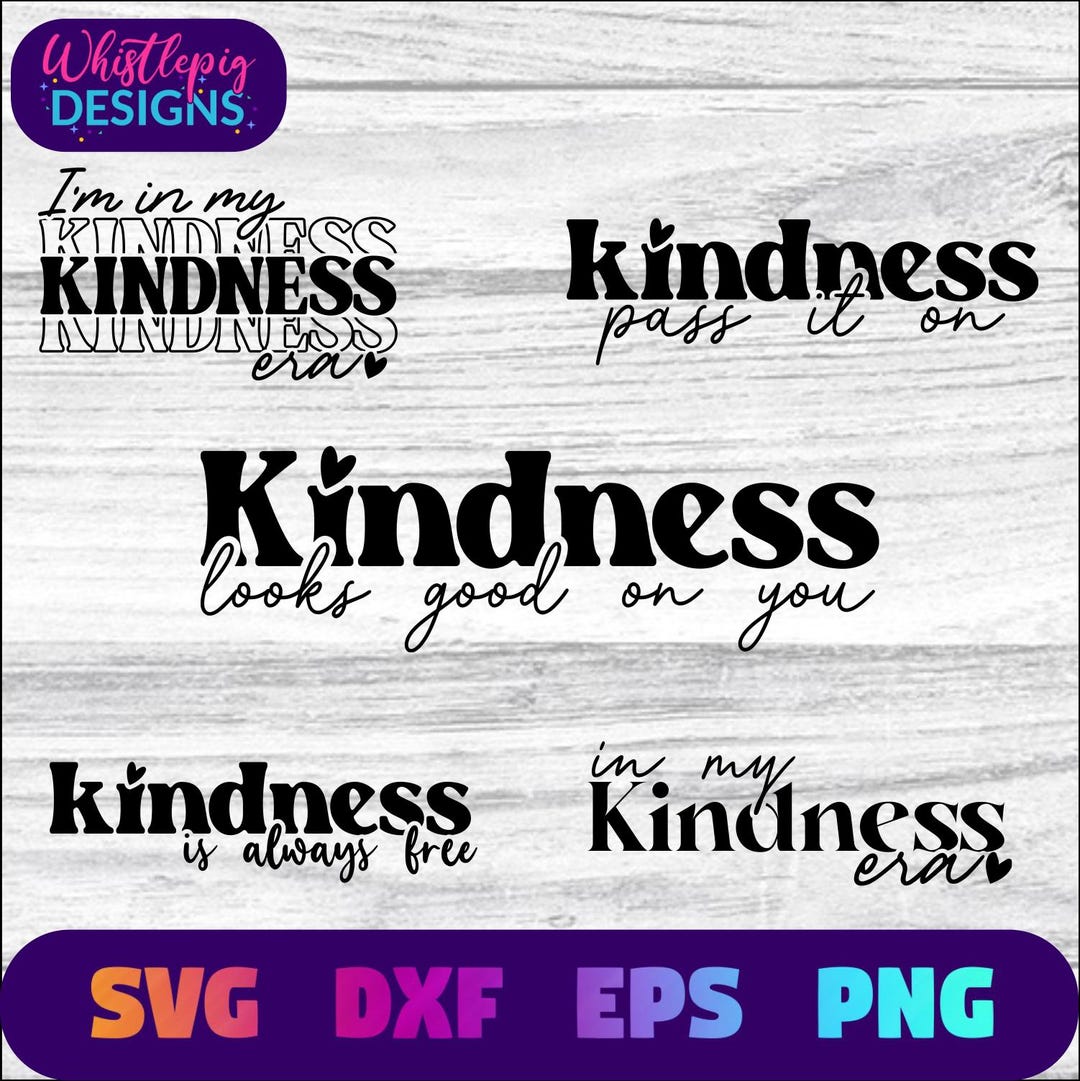 Kindness Quotes Mini SVG Bundle Kindness is Free Kind Quotes SVG Bundle ...