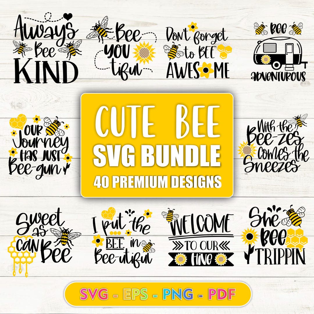 Bee Svg Bundle Bumble Bee Svg Bundle Cute Bee Svg Bundle Bee Quotes Svg ...