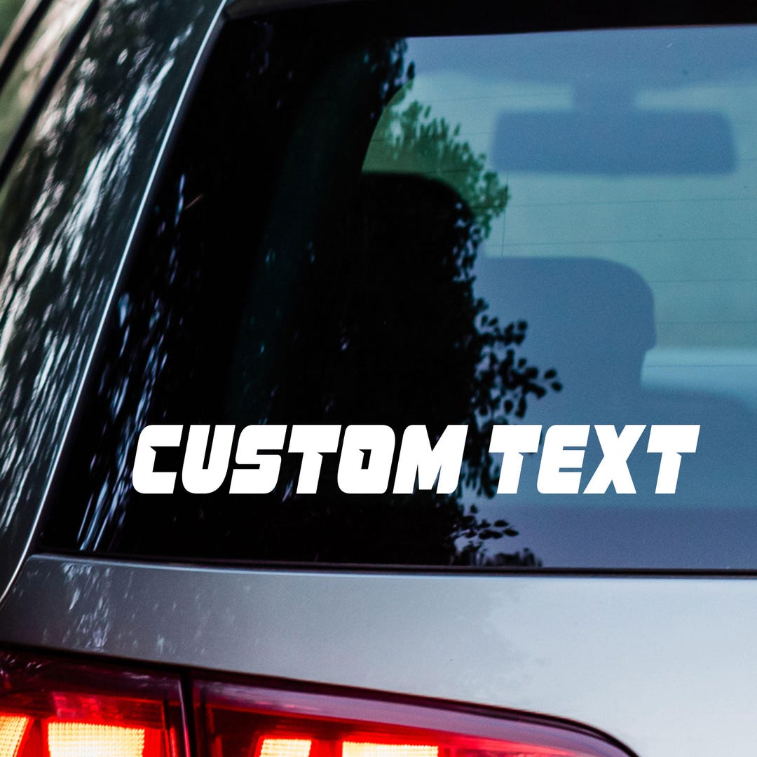 Custom Text Vinyl Decal Car Window Banner Social Media Decal ...