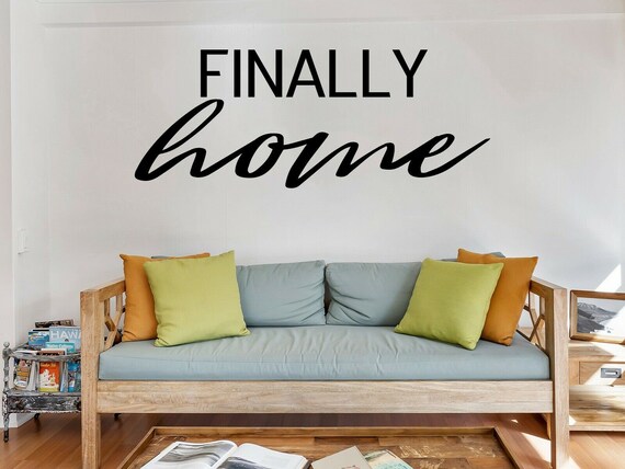 Finally Home Vinyl Sign Decal & Sticker for Car Home Decor - Etsy