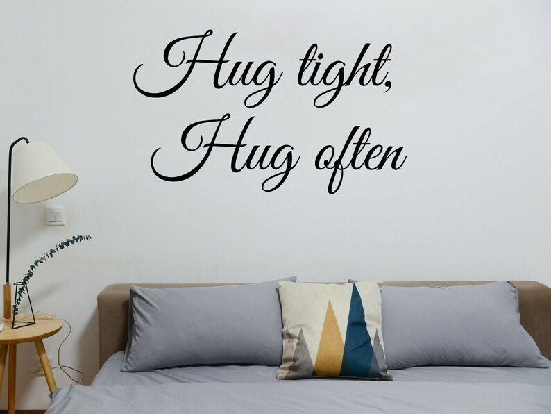 Hug Tight Hug Often Vinyl Sign Decal & Sticker for Car Home - Etsy
