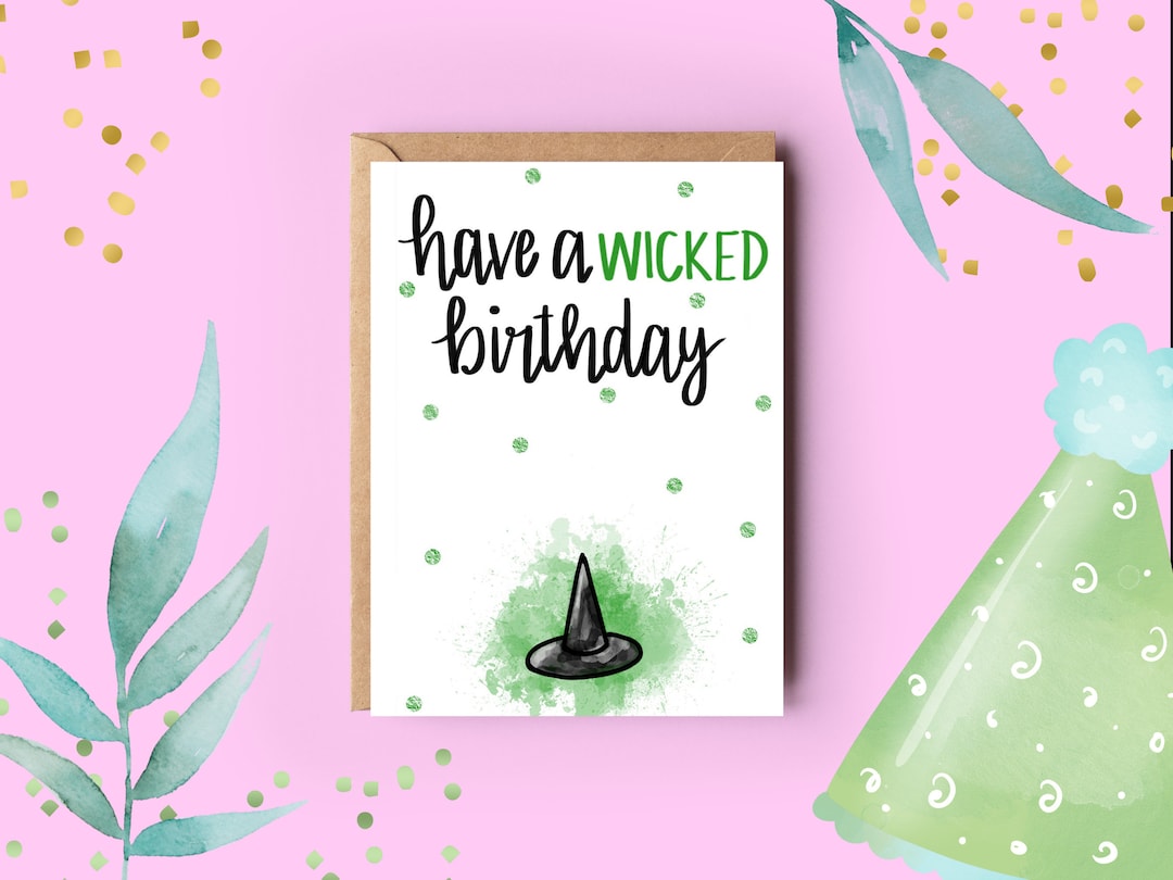 Have A Wicked Birthday - Witch Birthday Card - Happy Birthday ...