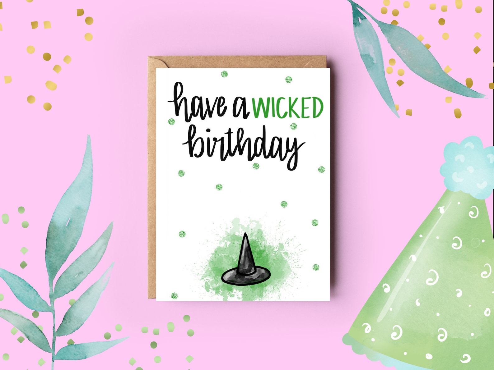 Have A Wicked Birthday Witch Birthday Card Happy Birthday Celebration ...