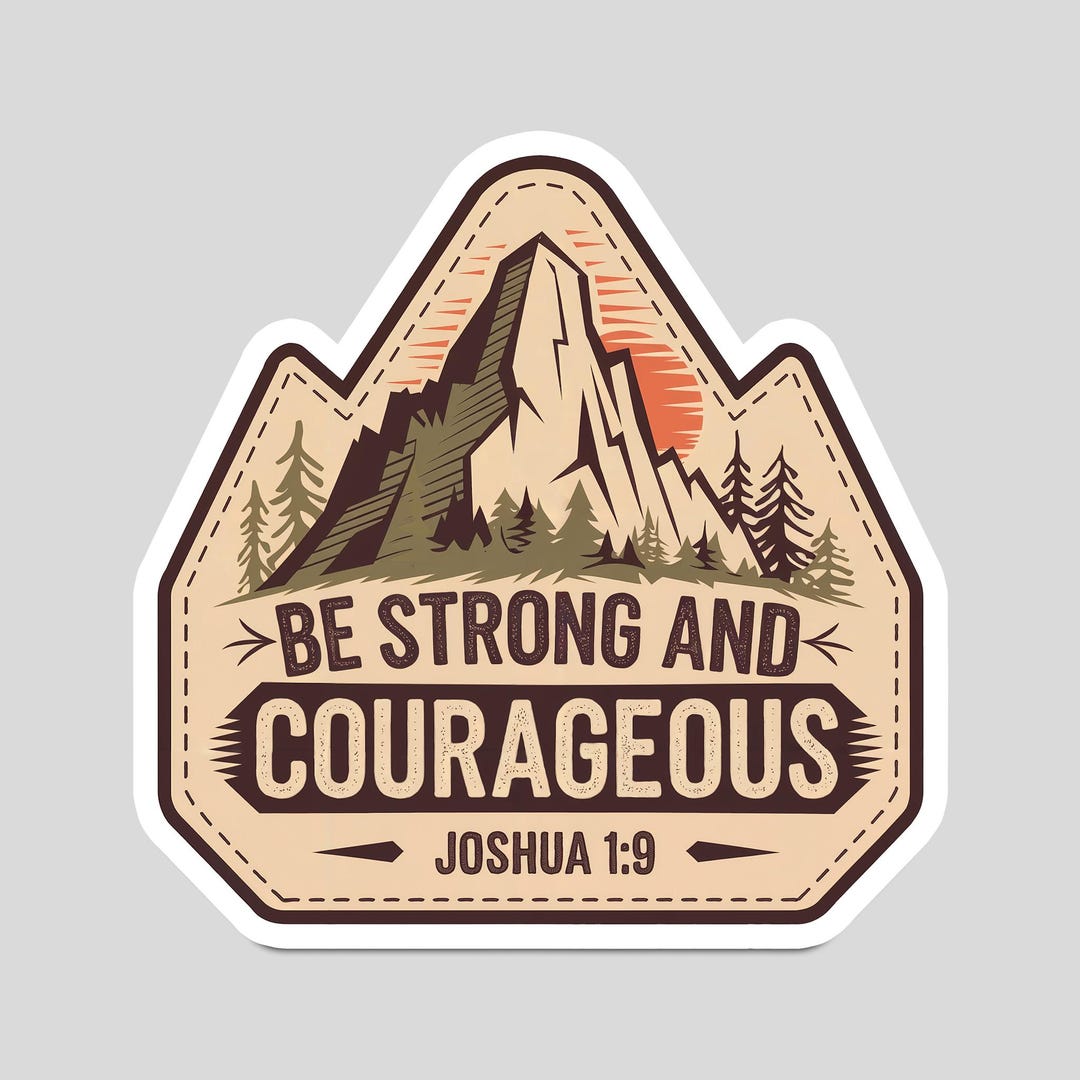 Be Strong and Courageous - Joshua 1:9 Christian Bible Verse Adventure ...