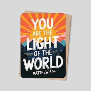 You Are the Light of the World Christian Greeting Card – Matthew 5:14 ...
