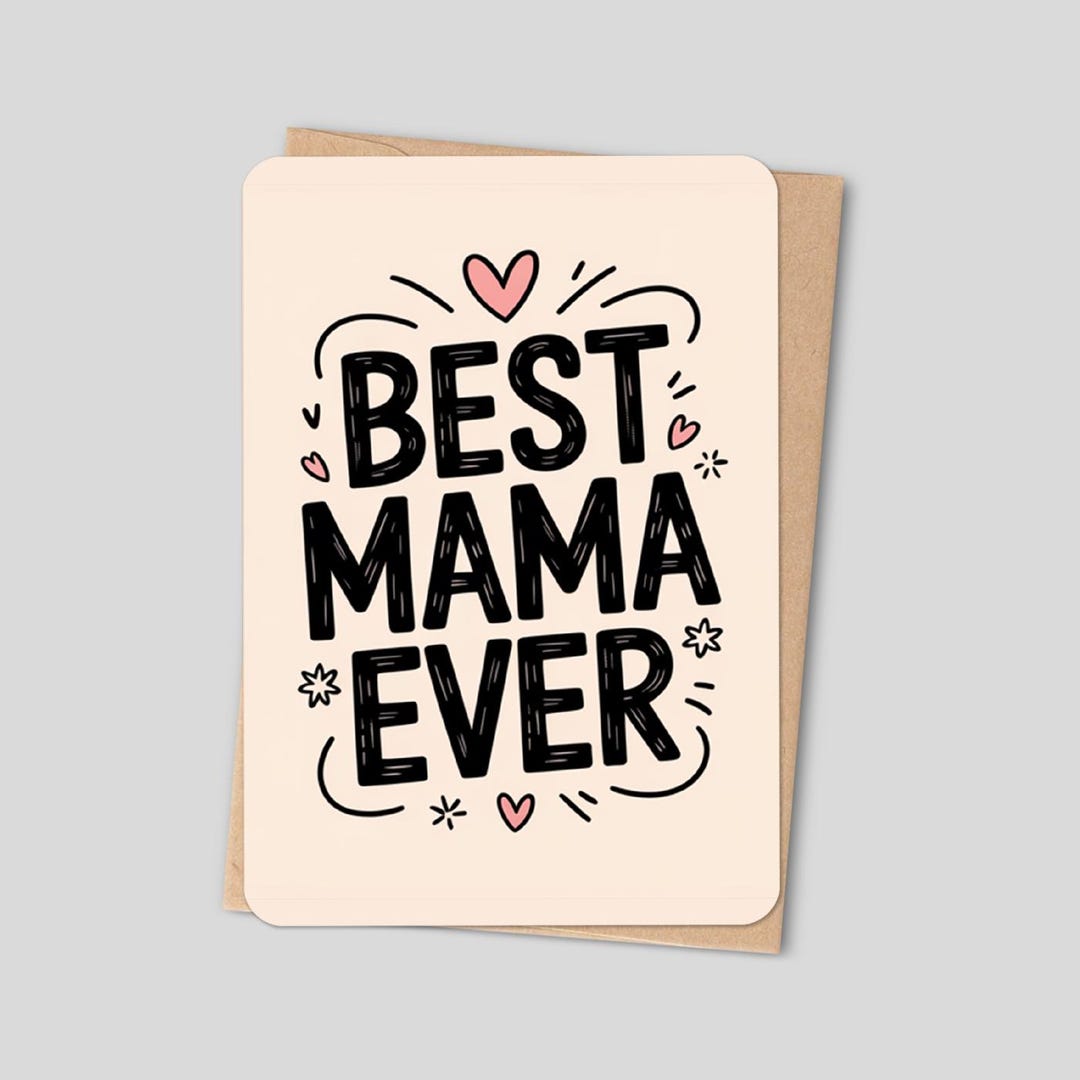 Best Mama Ever Card, Mother's Day Card for Mom, Cute Mom Card, Mama ...