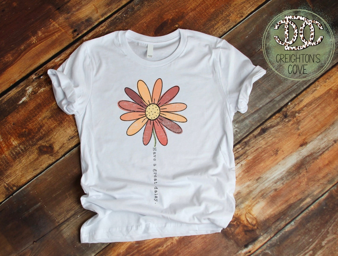 Have a Great Daisy PNG, Digital Download, Daisy PNG, Daisy Sublimation ...