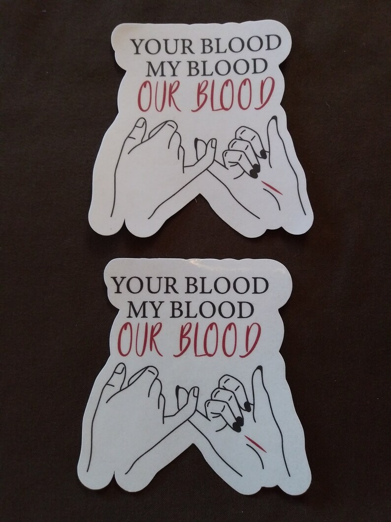 Black and White Sticker Your Blood My Blood Our Blood Practical Magic ...