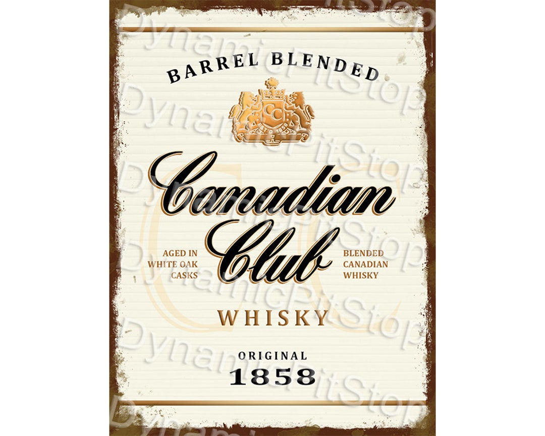 Canadian Club Whisky Bar Rustic Tin Metal Sign Mancave Australian Made ...