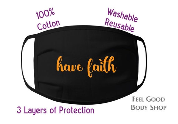 Have Faith Face Mask Black Adult Face Mask Religious Face | Etsy