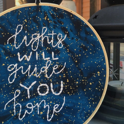 Lights Will Guide You Home // Embroidery Hoop Art // 6 | Etsy