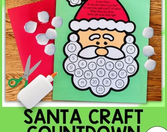 Countdown to Christmas, Glue Cotton Balls on Santa's Beard Countdown ...