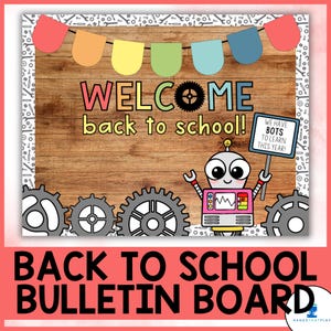 Welcome Back to School Bulletin Board | Bulletin Board Kit | First Day ...