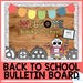 Welcome Back to School Bulletin Board | Bulletin Board Kit | First Day ...