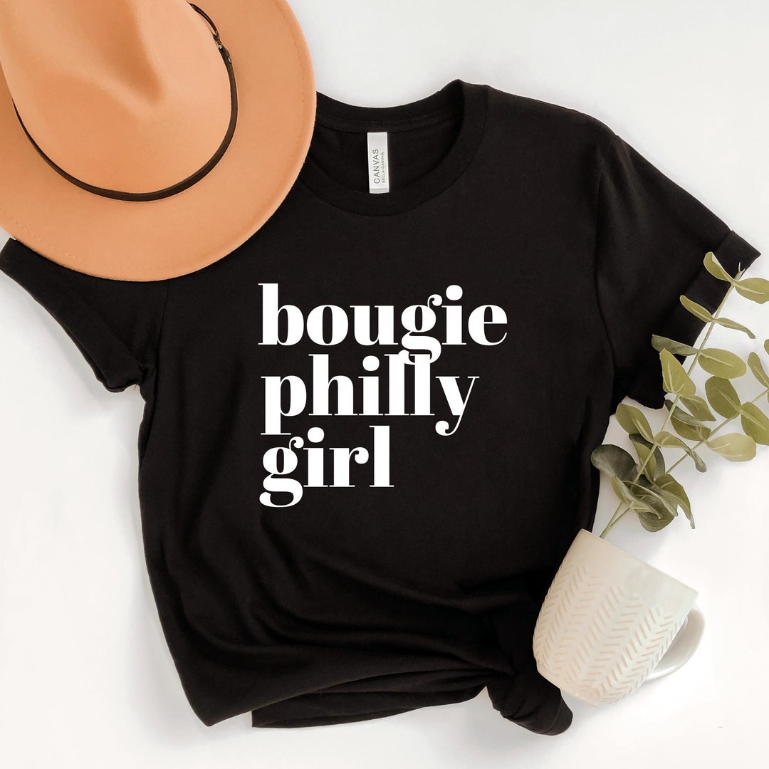Philly Philadelphia Shirt for Women| Bougie Philly Girl| Philly ...