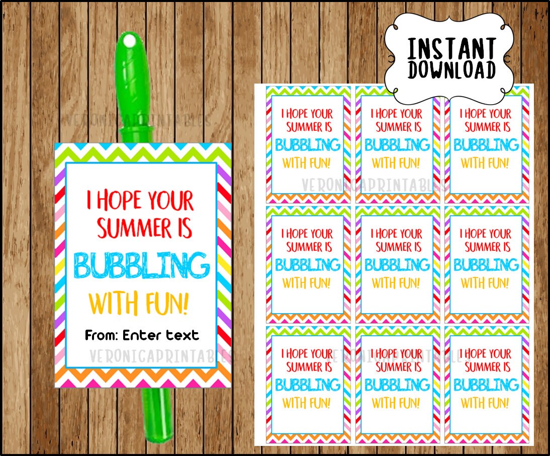 Bubbles With Fun Instant Download, Editable End of School Year Tags ...
