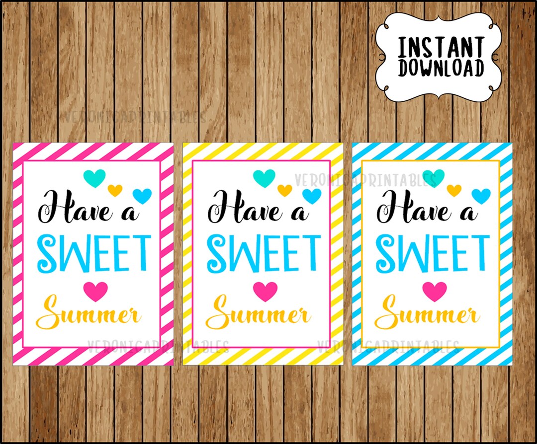 Have a Sweet Summer! Gift Tag, End of School Tag, Teacher Gift Tag ...