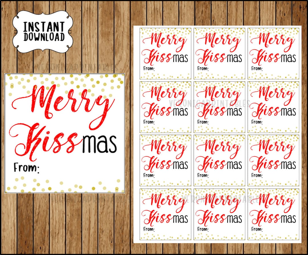 Merry Kissmas Christmas Gift Tags - Printable Merry Kissmas Lip Balm ...