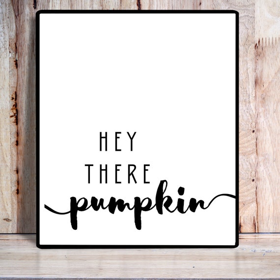 Hey There Pumpkin Sign Fall Décor Autumn Wall Art Hey There | Etsy