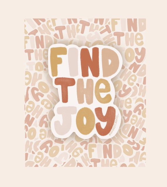 Find The Joy Sticker | Etsy