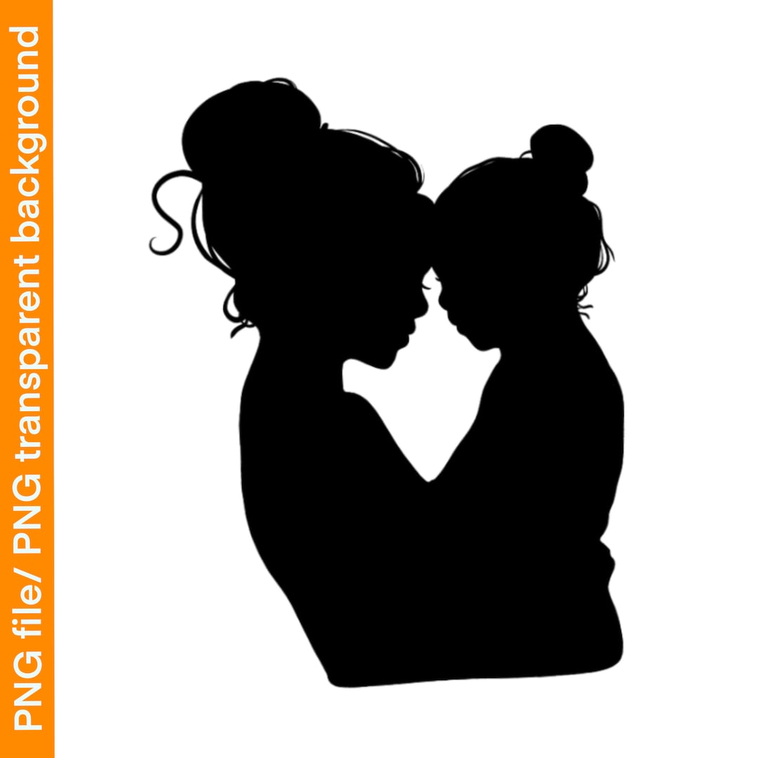 Mother Daughter Silhouette Png Mom Png Mom Shirt Design Mama