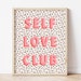 Self Love Club Art Print Mental Health Wall Art Self Love | Etsy