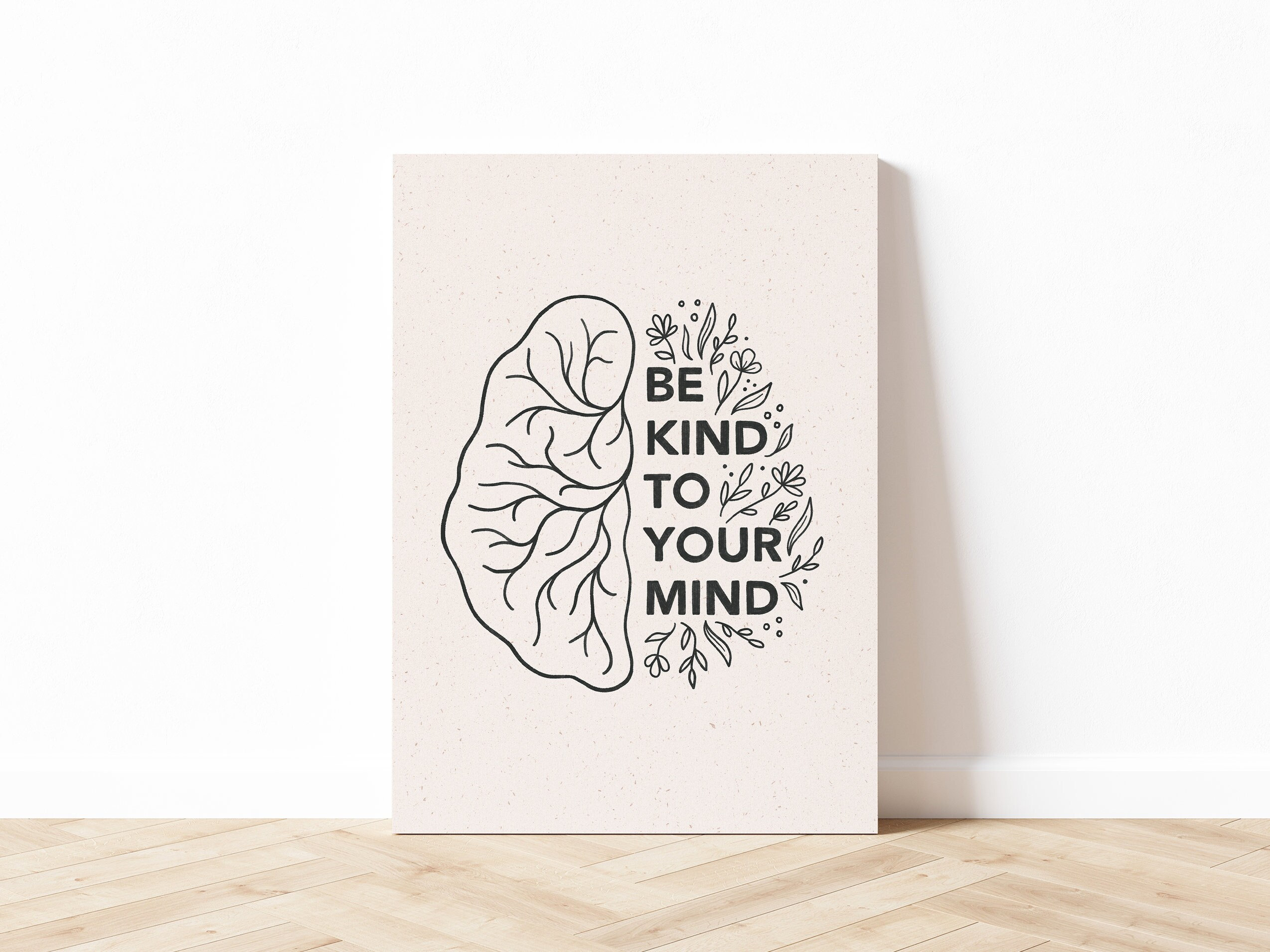Be Kind to Your Mind Art Print Mental Health Wall Art Self | Etsy