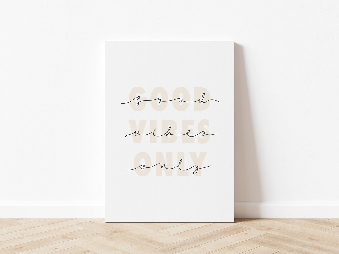 Good Vibes Only Art Print, Boho Art Print, Minimalist Quote Art, Modern ...