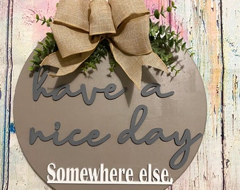 Have a Nice Day Sign - Etsy