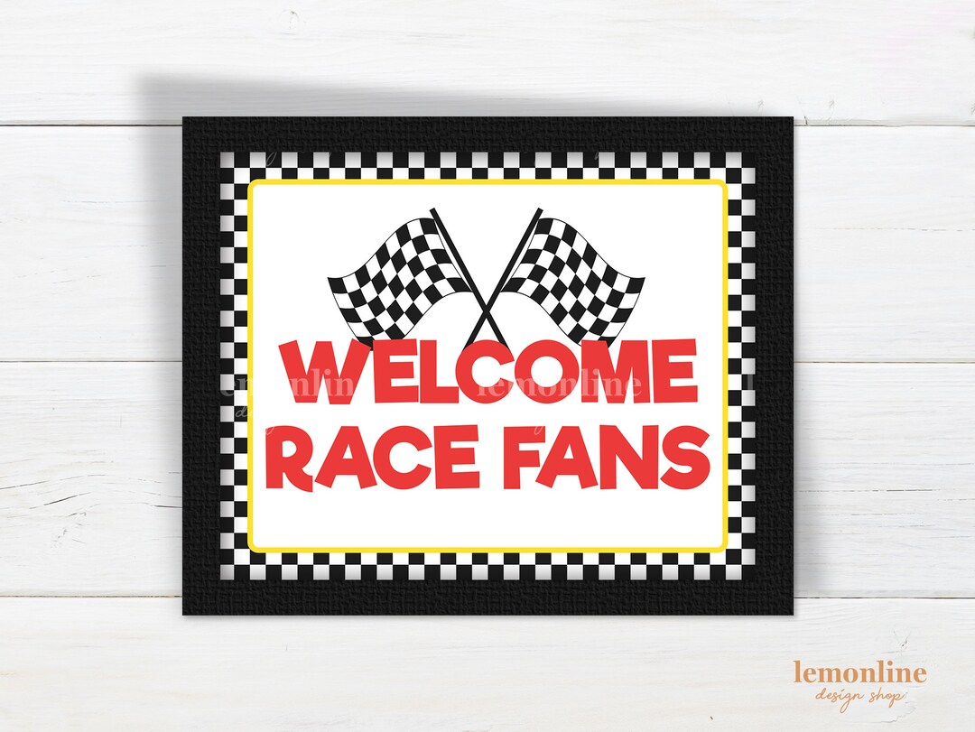 Welcome Race Fans Sign, Race Car Party Decoration, Printable Welcome ...