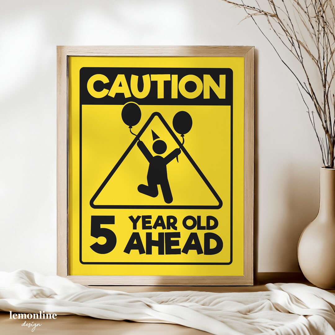 Caution 5 Year Old Ahead Sign, 5th Birthday Sign, Car Birthday Party ...