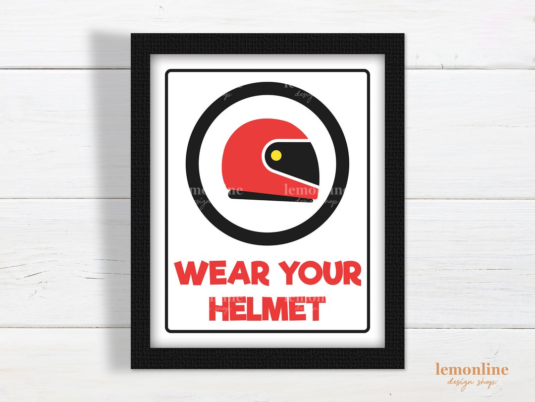 Printable Wear Your Helmet Sign, Street Sign, Traffic Sign, Race Car ...