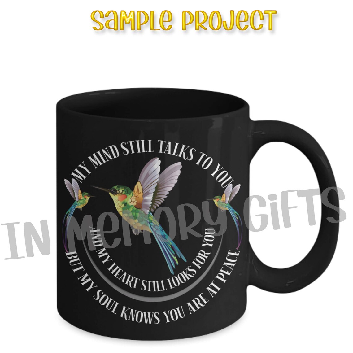 Hummingbird in Loving Memory PNG Printable Design My Mind Still Talks ...