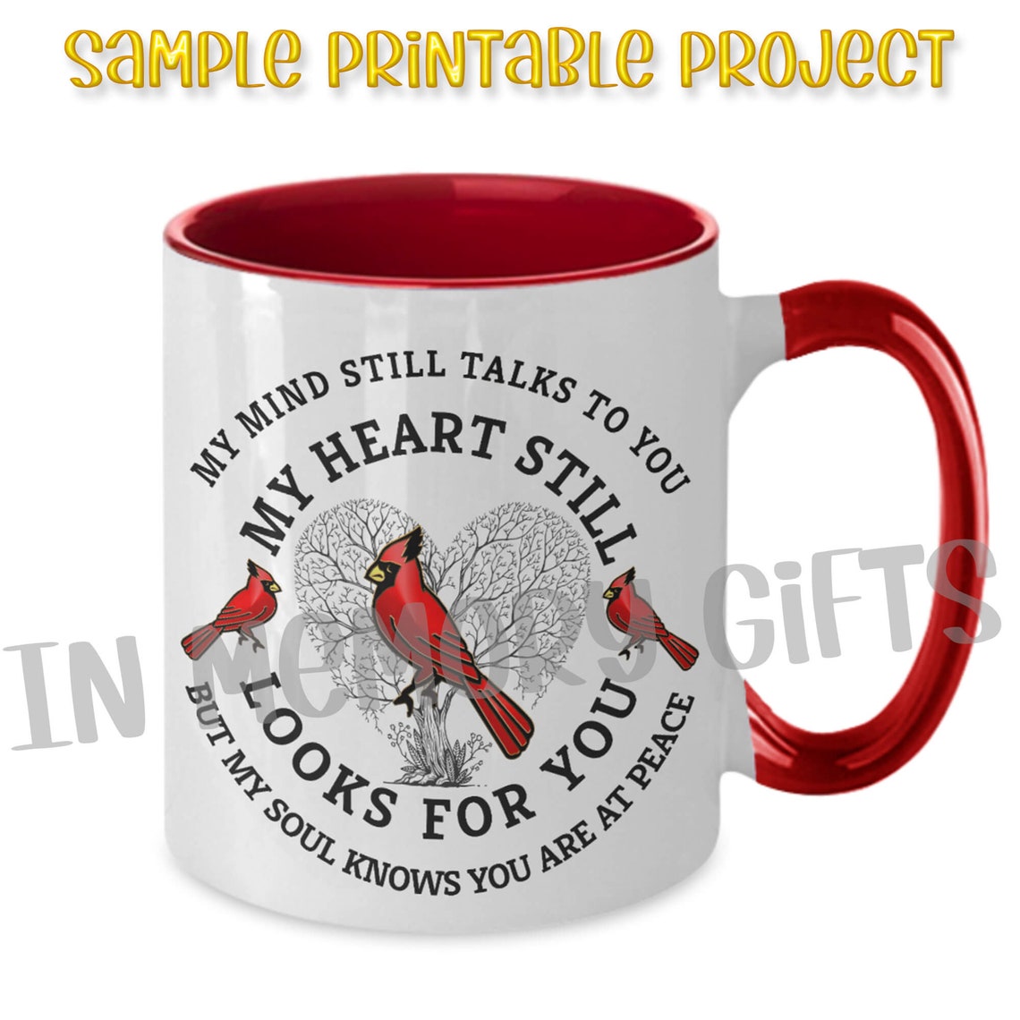 Cardinal in Loving Memory PNG Printable Design My Mind Still Talks to ...