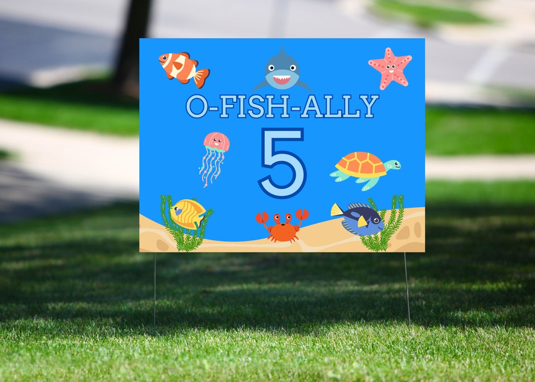 O-fish-ally Five Fish Birthday Yard Sign: Under the Sea Boy Girl ...